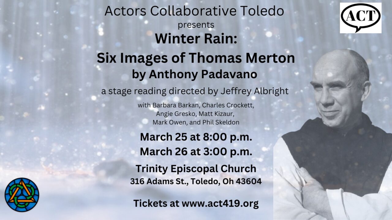 Thomas Merton – Winter Rain | Trinity Episcopal Church in Downtown Toledo